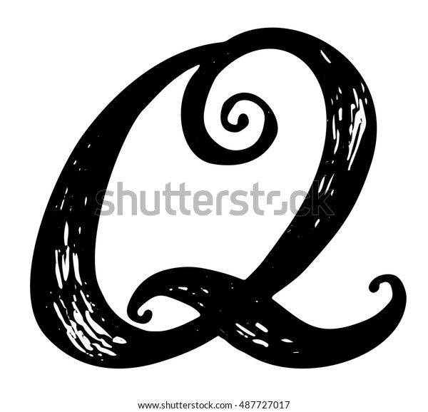 Letter Q. Calligraphy alphabet typeset lettering. Hand drawn alphabet ...