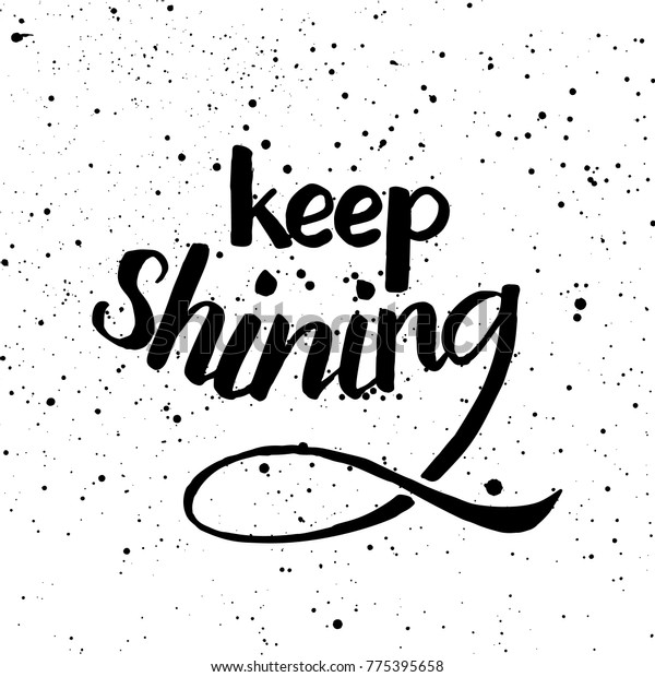 Lettering Keep Shining On White Background Stock Vector (Royalty Free ...