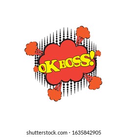 46 Lettering ok boss Images, Stock Photos & Vectors | Shutterstock