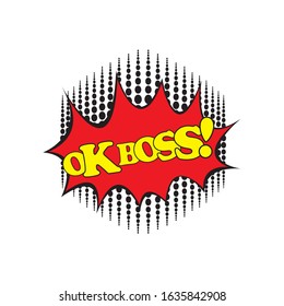 46 Lettering ok boss Images, Stock Photos & Vectors | Shutterstock
