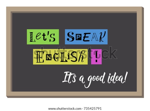 Lettering Poster Lets Speak English Stock Vector (Royalty Free) 735425791
