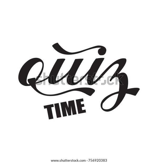 Lettering Quiz Time Vector Illustration Stock Vector (Royalty Free ...