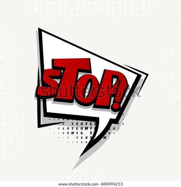 Lettering Stop Comics Book Balloon Bubble Stock Vector (Royalty Free ...