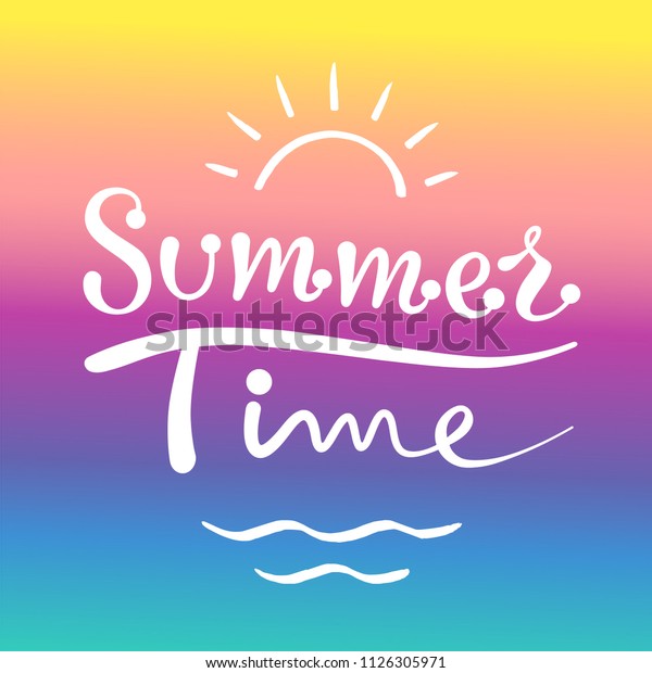 Lettering Summer Time Drawing Sun Sea Stock Vector (Royalty Free ...