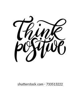 Lettering Think Positive Stock Vector (Royalty Free) 733513222 ...