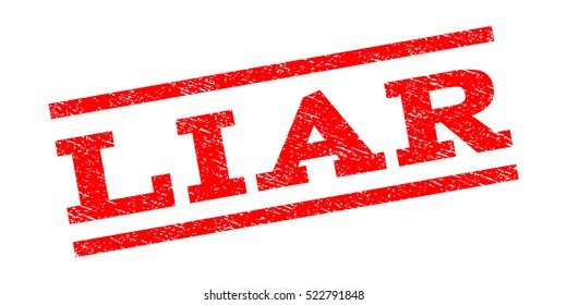 Liar Grunge Rubber Stamp On White Stock Illustration 1010170309 Liar Grunge Rubber Stamp On White Stock Illustration 1010170309