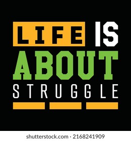 2,003 Struggle typography Images, Stock Photos & Vectors | Shutterstock