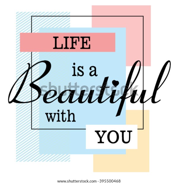 Life Beautiful You Slogan Vector Print Stock Vector (Royalty Free ...