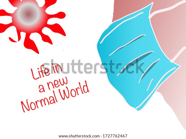 Life New Normal World Wearing Maskbis Stock Vector (Royalty Free ...