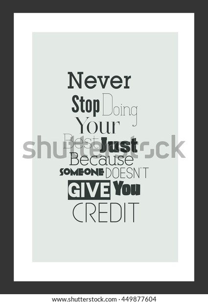 Life Quote Inspirational Quote Never Stop Stock Vector (Royalty Free ...
