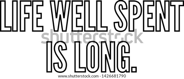 Life Well Spent Long Outlined Text Stock Vector (Royalty Free ...