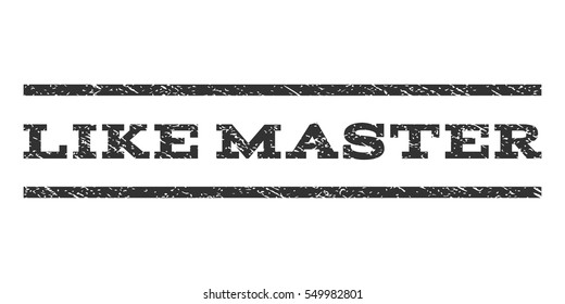 Like Master Watermark Stamp Text Tag Stock Vector (Royalty Free ...