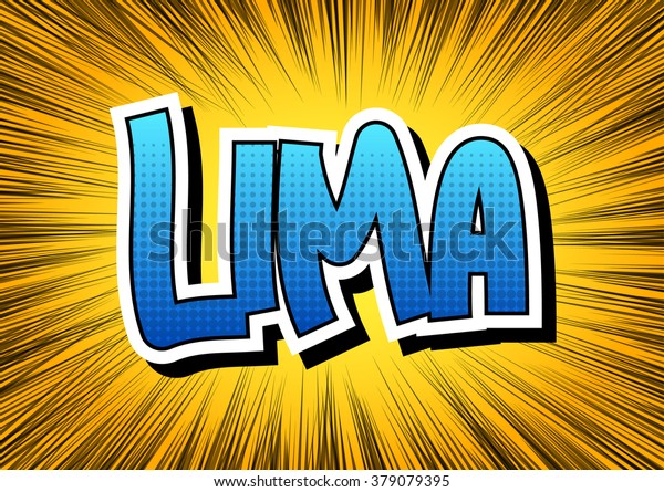 Lima Comic Book Style Word: เวกเตอร์สต็อก (ปลอดค่าลิขสิทธิ์) 379079395 ...