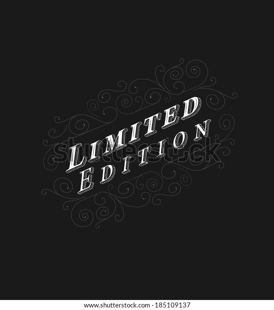 Limited Edition Lettering Poster Stock Vector (Royalty Free) 185109137 ...