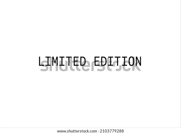 Limited Edition Typography Vector Art Design Stock Vector (Royalty Free ...