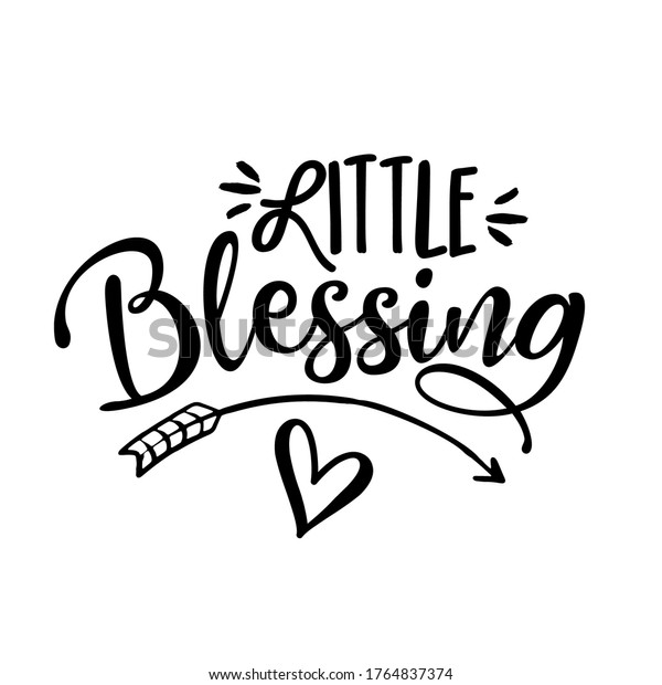 Little Blessing Lettering Message Hand Drawn Stock Vector (Royalty Free ...
