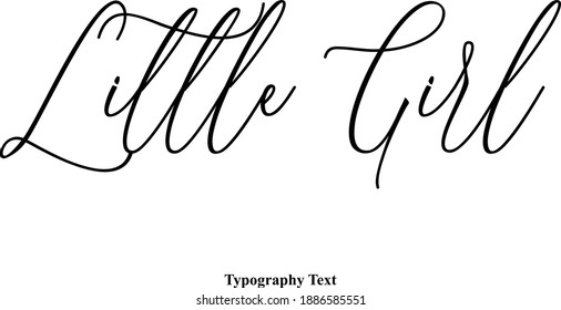 Little Girl Beautiful Cursive Typescript Typography Stock Vector ...