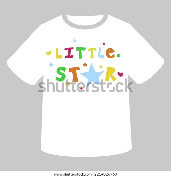 Little Star Vector Tshirt Lettering Design Stock Vector (Royalty Free ...