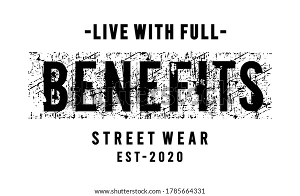 Live Full Benefits Typography Design Print Stock Vector (Royalty Free ...