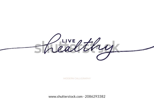 Live Healthy Vector Line Lettering Modern Stock Vector (Royalty Free ...