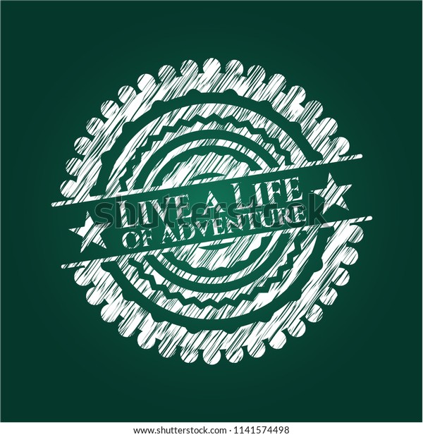 Live Life Adventure Written Chalkboard Texture Stock Vector (Royalty ...