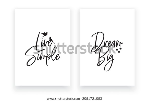 Live Simple Dream Big Vector Motivational Stock Vector (Royalty Free ...