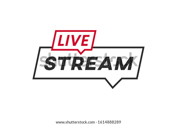 Live Stream Banner Sign Vector Design Stock Vector (Royalty Free ...