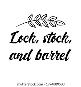 80 Lock stock and barrel Images, Stock Photos & Vectors | Shutterstock