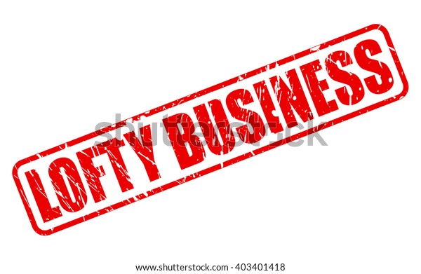 Lofty Business Red Stamp Text On Stock Vector (Royalty Free) 403401418 ...