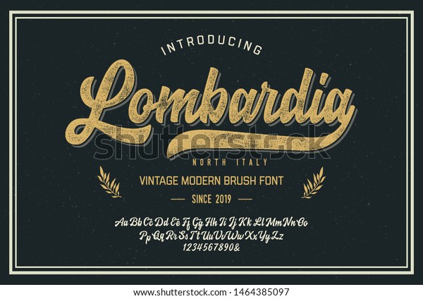 Lombardia. Vintage Brush Script Modern Alphabet. Retro Typeface. Vector ...