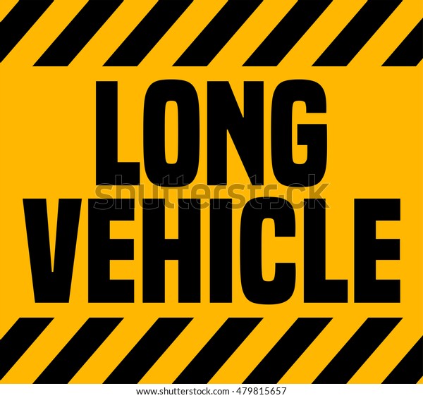 Long Vehicle Warning Sign Vector Illustration Stock Vector (Royalty ...