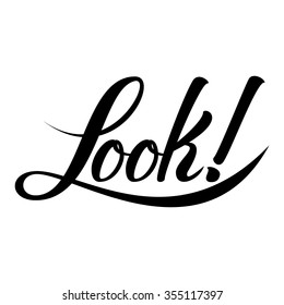 Look Hand Lettering Text Isolated White: เวกเตอร์สต็อก (ปลอดค่า ...