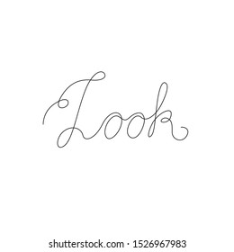 Look Word Continuous Line Drawing Hand Stock Vector (Royalty Free ...
