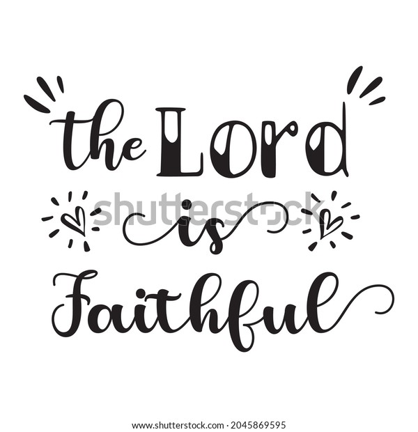 Lord Faithful Vector Lettering Stock Vector (Royalty Free) 2045869595 ...