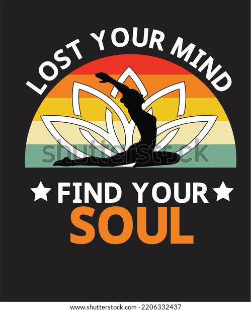 Lost Your Mind Find Your Soul Stock Vector (Royalty Free) 2206332437 ...