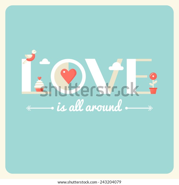 Love All Around Typography Poster Flat Stock Vector (Royalty Free ...