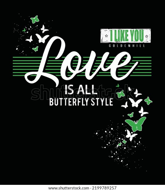 Love Butterfly Slogan Design Print Stock Vector (Royalty Free ...