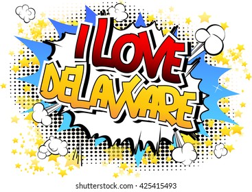 Love Delaware Comic Book Style Word: vector de stock (libre de regalías ...