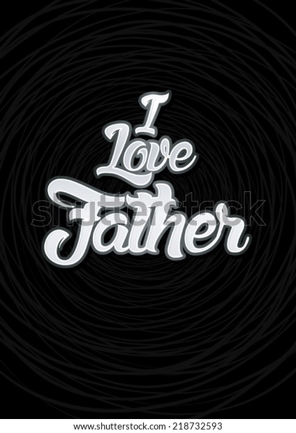 Love Father Text On Black Background Stock Vector (Royalty Free ...