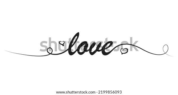 Love Hand Drawing Vector Caligraphic Pharse Stock Vector (Royalty Free ...