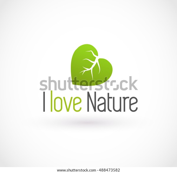 I love nature green sign vector