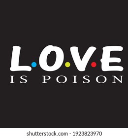 Love Poison Typography Tshirt Design Stock Vector (Royalty Free ...