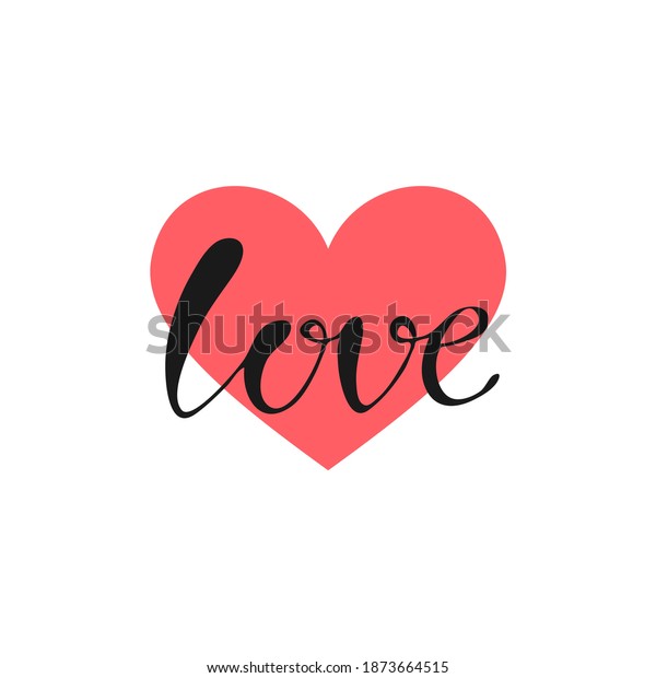 Love Vector Lettering On White Background Stock Vector (Royalty Free ...
