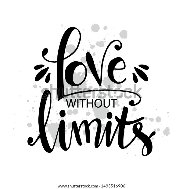 Love Without Limit Hand Lettering Motivational Stock Vector (Royalty ...