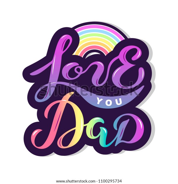 Love You Dad Text Rainbow Isolated Stock Vector (Royalty Free) 1100295734