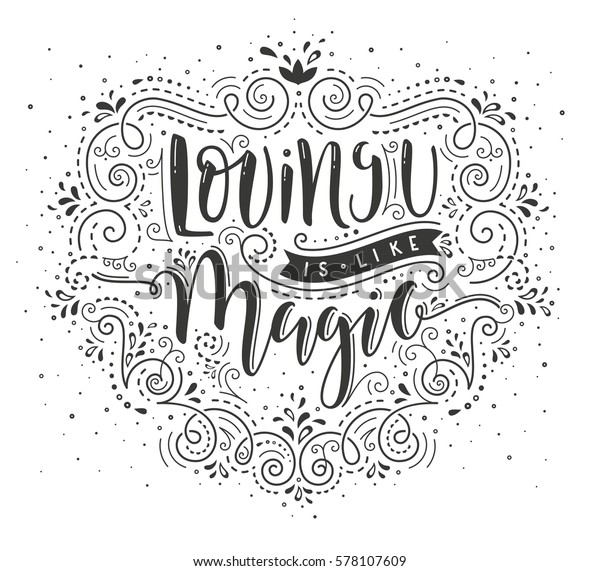 Loving You Like Magic Hand Drawn Stock Vector (Royalty Free) 578107609 ...