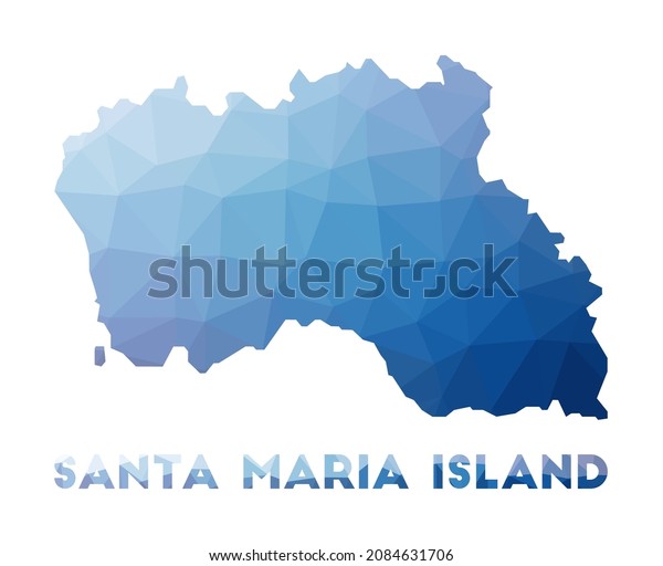 Low Poly Map Santa Maria Island Stock Vector (Royalty Free) 2084631706 ...