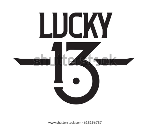 Lucky 13 Vector Emblem Vector Lucky Stock Vector (Royalty Free) 618196787