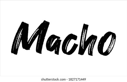 Macho Typography Hand Drawn Brush Black Stock Vector (Royalty Free ...