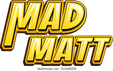Mad Matt Logo Text Design Illustration Stock Vector (Royalty Free ...